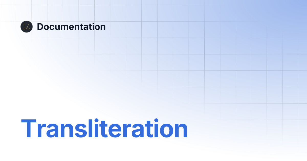 Transliteration | Documentation